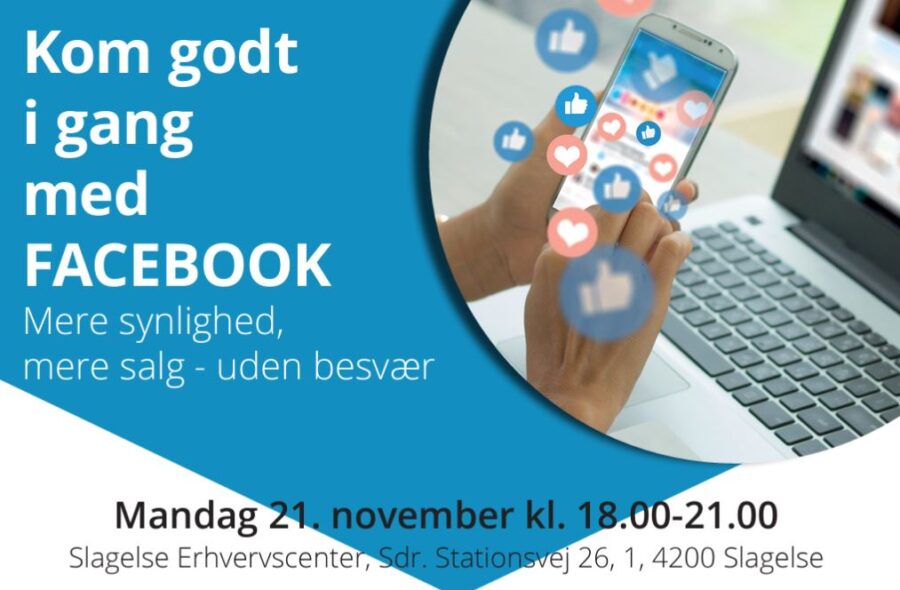 Kom godt i gang med Facebook - Business Slagelse - Sammen er du bedst